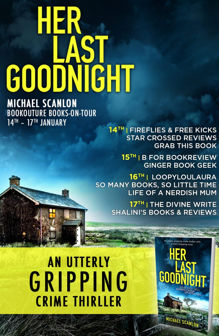 Her Last Goodnight, by Michael Scanlon - loopyloulaura