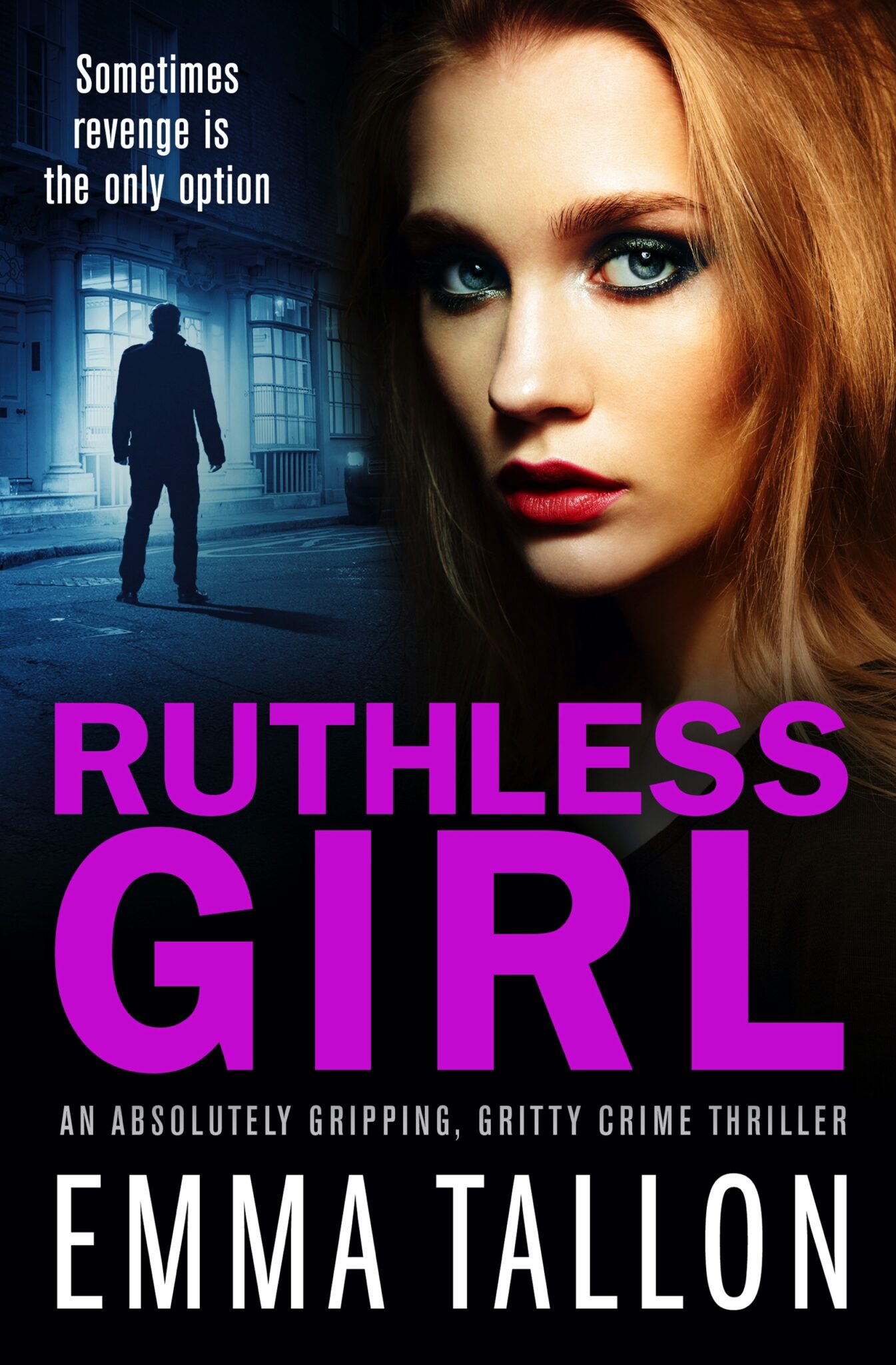 Ruthless Girl, by Emma Tallon - loopyloulaura
