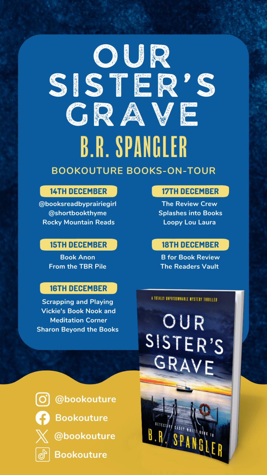 Our Sister's Grave, by B. R. Spangler - loopyloulaura